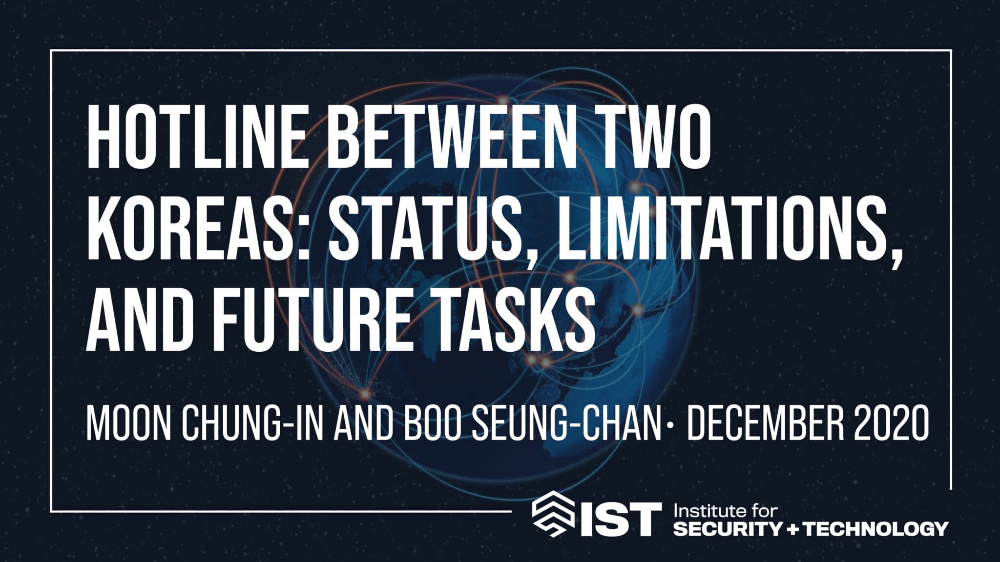 Hotline Between Two Koreas: Status, Limitations and Future Tasks ...