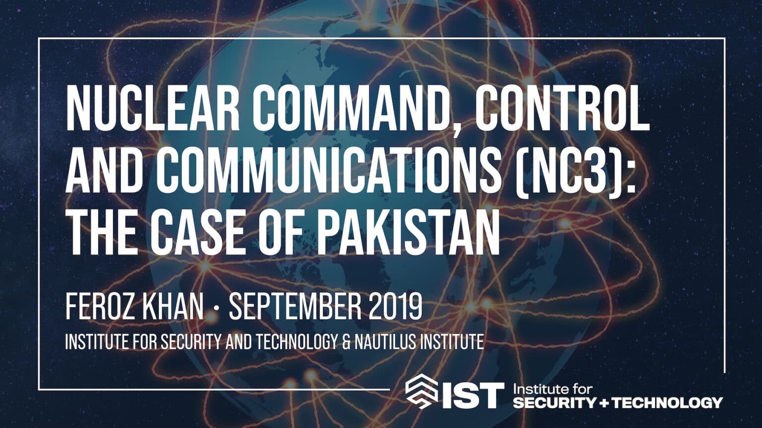 Nuclear Command, Control and Communications (NC3): The Case of Pakistan ...