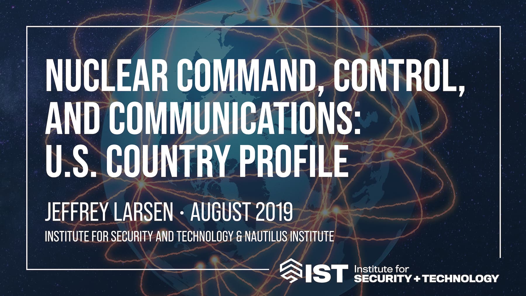 Nuclear Command, Control, and Communications: U.S. Country Profile ...