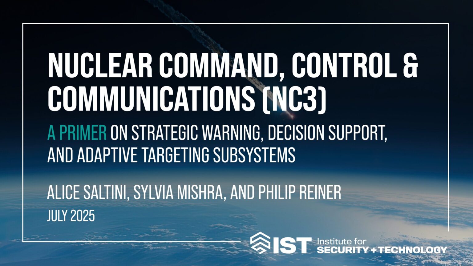 Nuclear Command, Control, and Communications (NC3): A Primer on Strategic Warning, Decision ...
