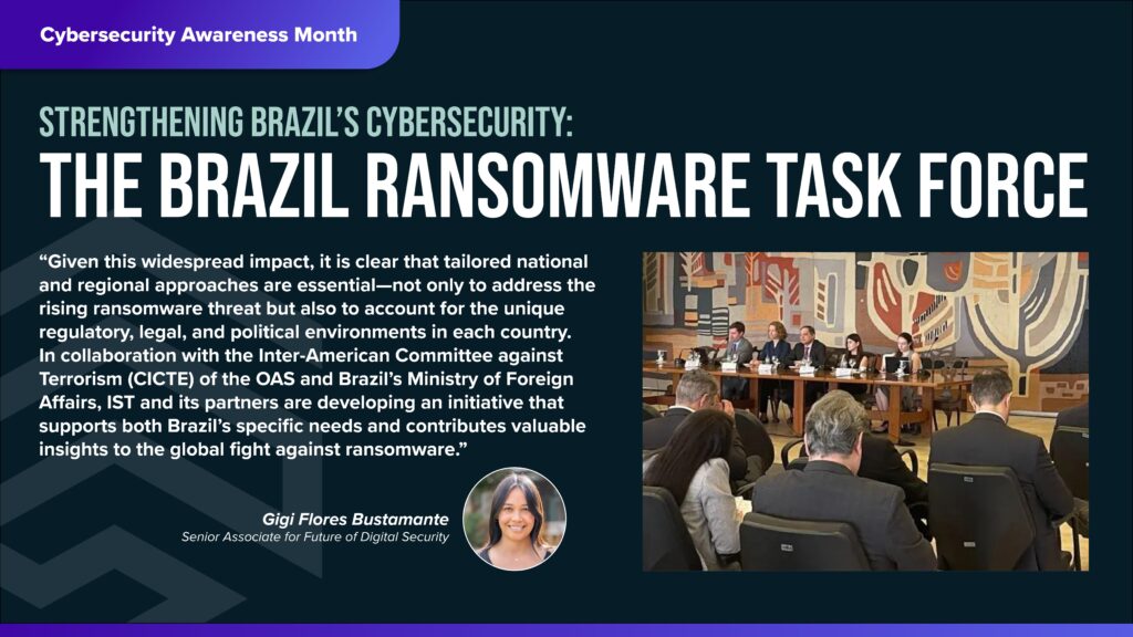 Cybersecurity Awareness Month at IST: Spotlighting our cyber efforts across borders, at the ...